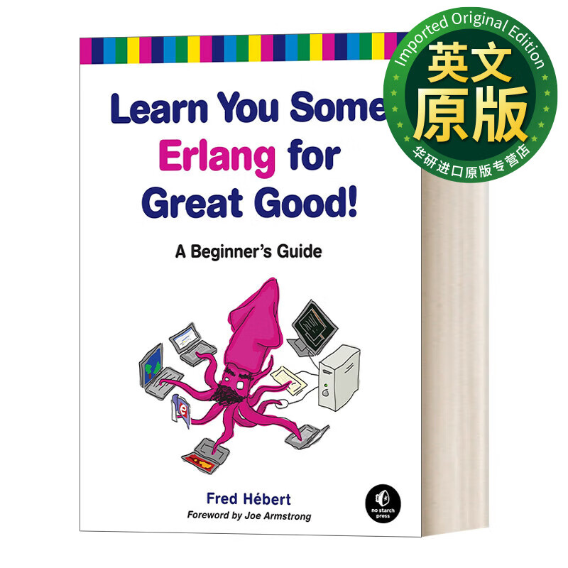 Learn You Some Erlang for Great Good! Erlang初学者使用指南 编程语言 计算机 Fred Hebert 英文版 英文原版