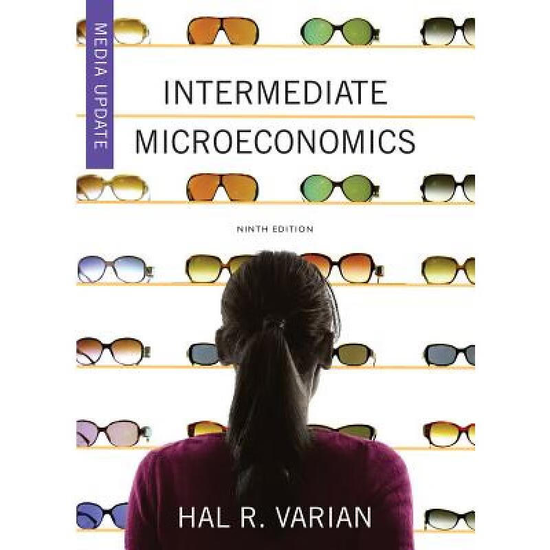 Intermediate Microeconomics: A Modern Approa...