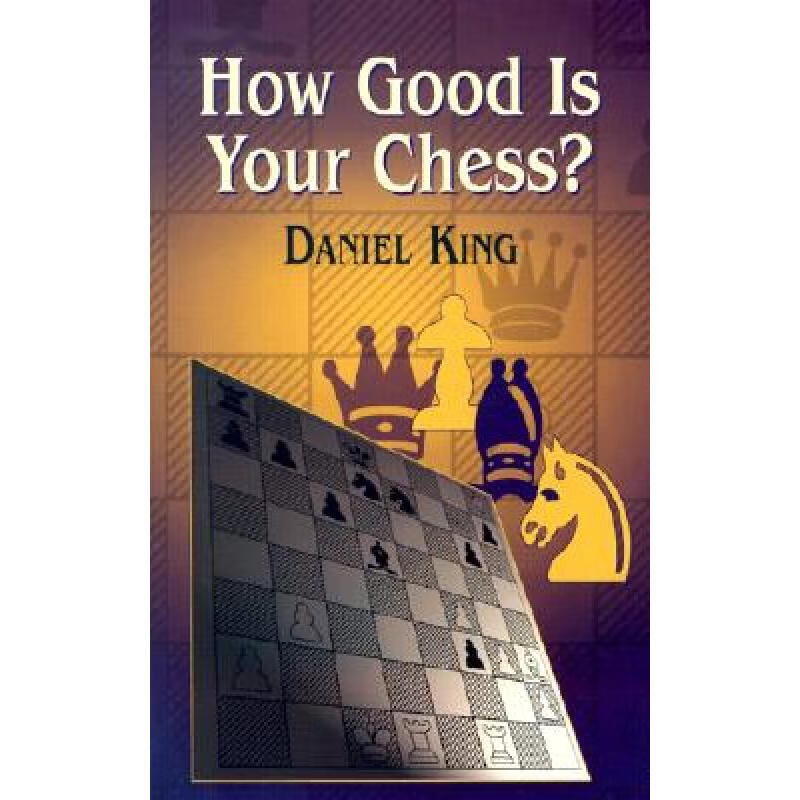 How Good Is Your Chess?