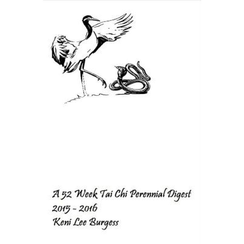 A 52 Week Tai Chi Perennial Digest