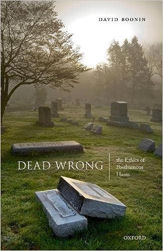 大错特错：死后伤害的伦理学 Dead Wrong