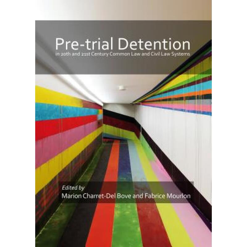 Pre-Trial Detention in 20th and 21st Century...