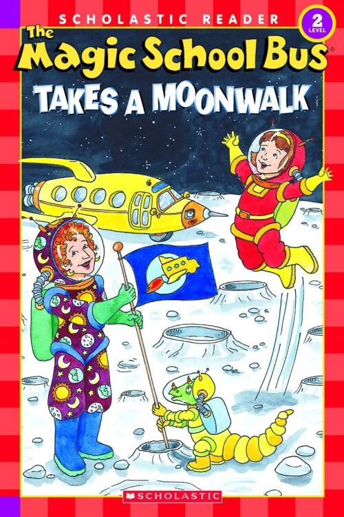 学乐分级读物 神奇校车:在月球行走 1册 英文原版 故事书 Scholastic The Magic School Bus Takes A Moonwalk 7-12岁
