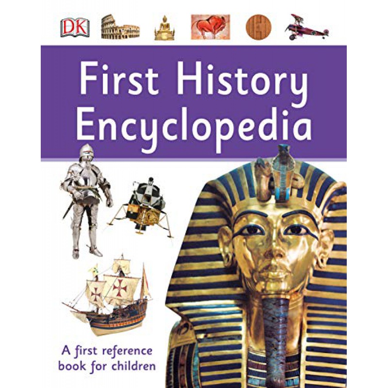 英文原版 DK出版社 First History Encyclopedia 历史百科全书