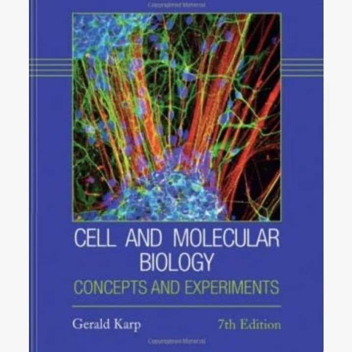 Cell and Molecular Biology: Concepts and Experiments