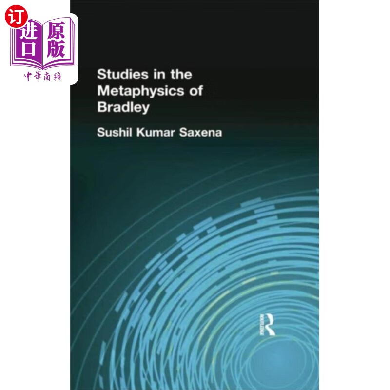 海外直订Studies in the Metaphysics of Bradley 布拉德利的形而上学研究