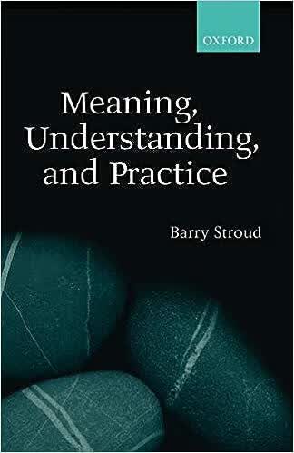 意义，理解和实践：哲学论文 Meaning, Understanding, and Practice