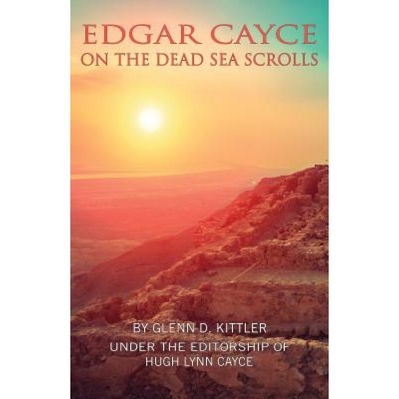 Edgar Cayce on the Dead Sea Scrolls