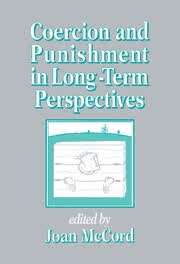 Coercion and Punishment in Long-Term Perspectives
