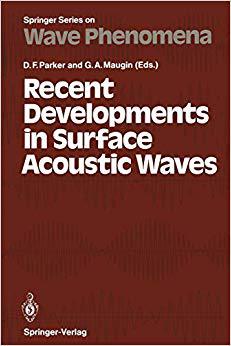 Recent Developments in Surface Acoustic Waves