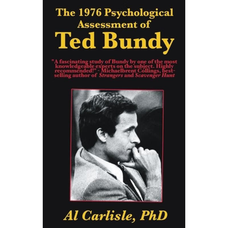 The 1976 Psychological Assessment of Ted Bundy