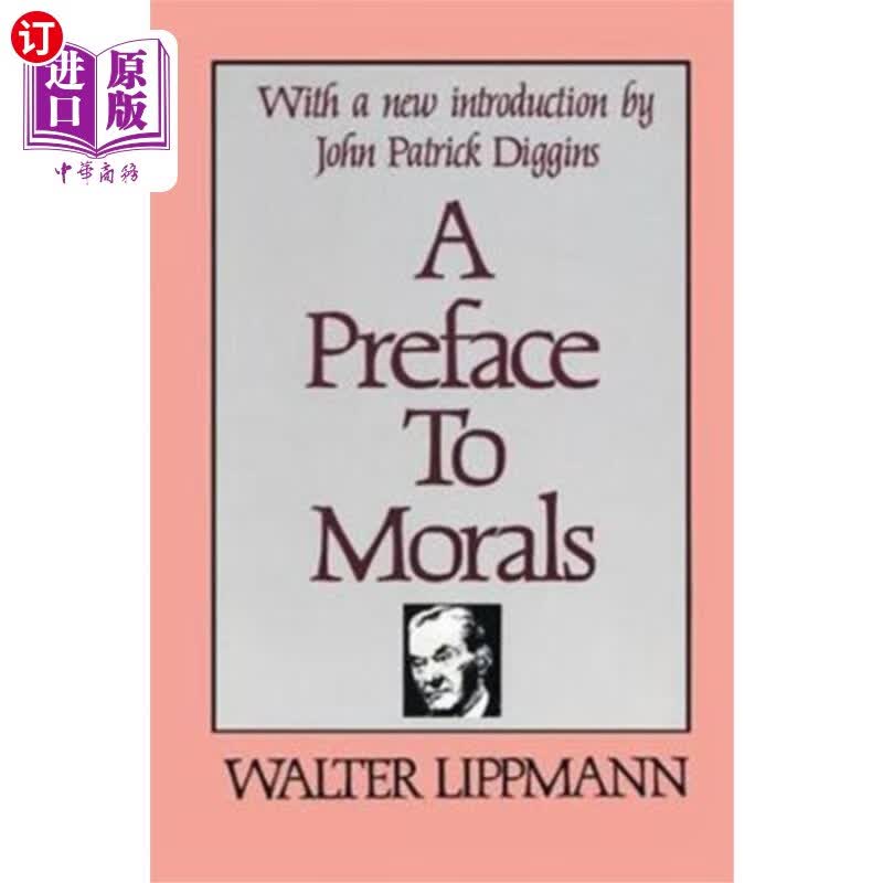 海外直订Preface to Morals 《道德序言》
