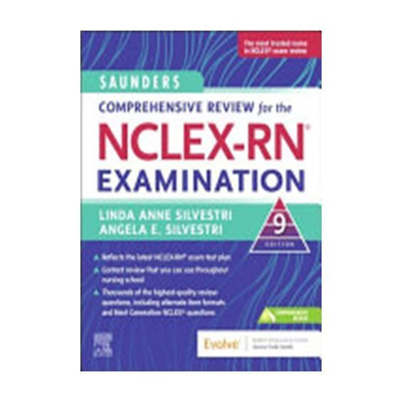 Saunders Comprehensive Review for the NCLEX-RN Examination