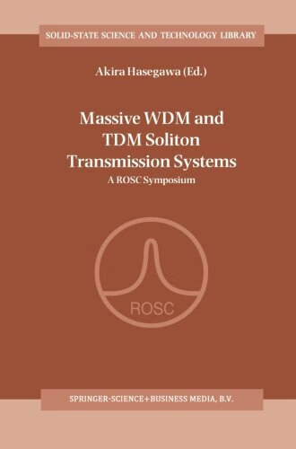 Massive WDM and TDM Soliton Transmission Systems