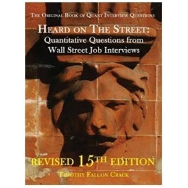 Heard on the Street Quantitative Questions from Wall 15th