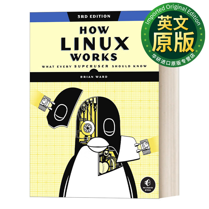 How Linux Works, 3rd Edition Linux如何工作 第3版 每个超级用户应该知道什么 Brian Ward 英文版 英文原版
