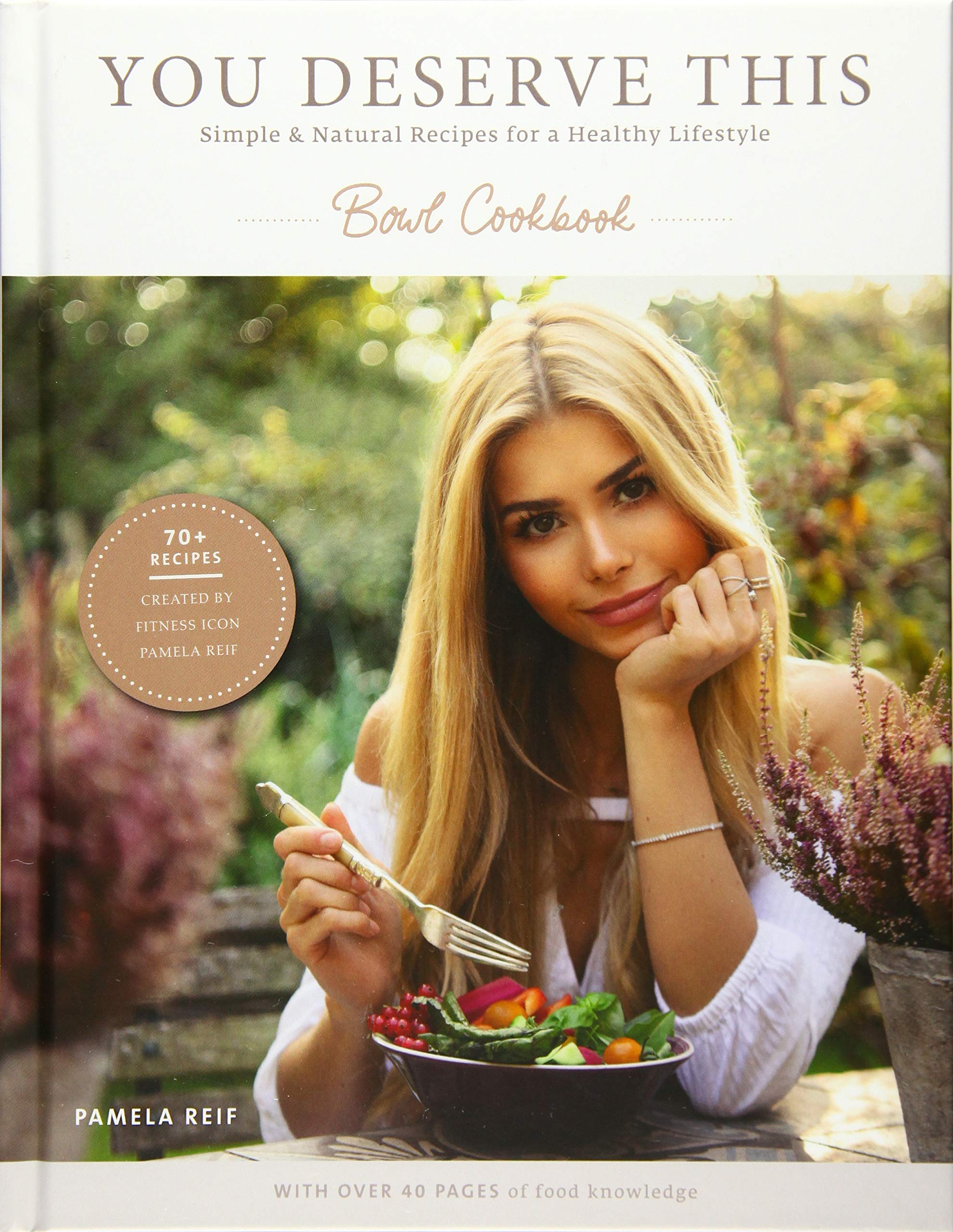 英文原版 帕梅拉食谱书 Pamela Reif 健身植物蛋白健康饮食 You deserve this: Simple & Natural Recipes For Healthy Lifestyle