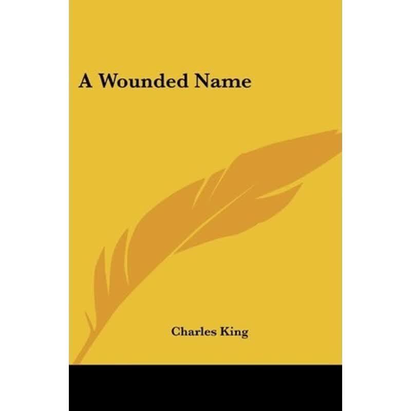 A Wounded Name