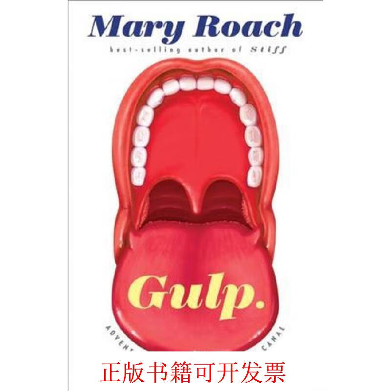 Gulp：Adventures on the Alimentary Canal Roach；Mary W. 9780393081572