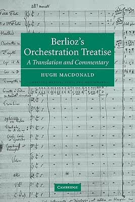Berlioz’s Orchestration Treatise