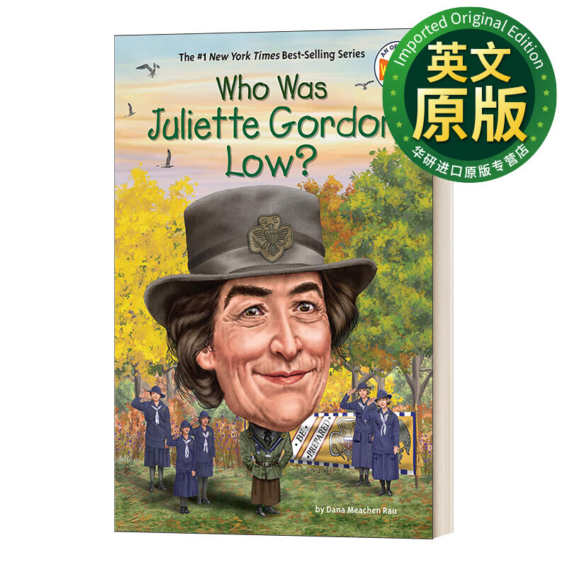 Who Was Juliette Gordon Low 朱丽叶·戈登·洛是谁 美国女童子军创始人 名人传记系列 英文版 进口英语原版书籍 英文原版