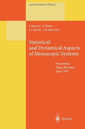 Statistical and Dynamical Aspects of Mesoscopic Systems