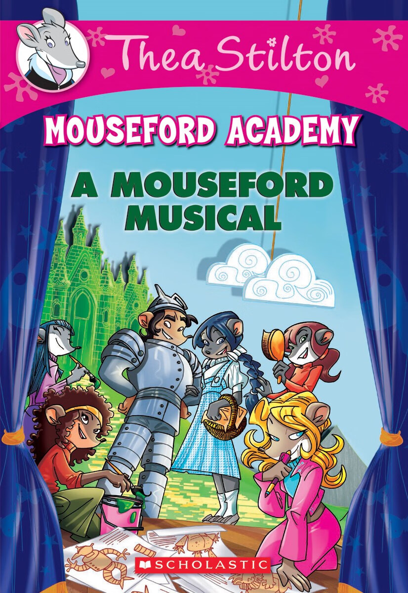 THEA STILTON MOUSEFORD ACADEMY #6:女版老鼠记者穆斯福德学院6：穆斯福德音乐剧