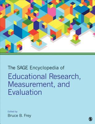 The SAGE Encyclopedia of Educational Research,