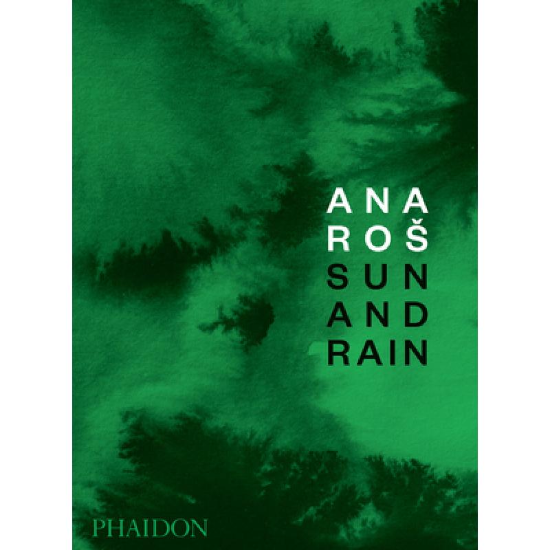 Ana Ros: Sun and Rain