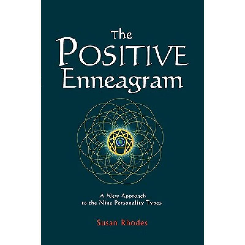 The Positive Enneagram: A New Approach to th...