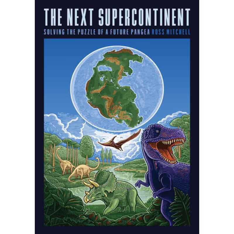 The Next Supercontinent: Solving the Puzzle ...