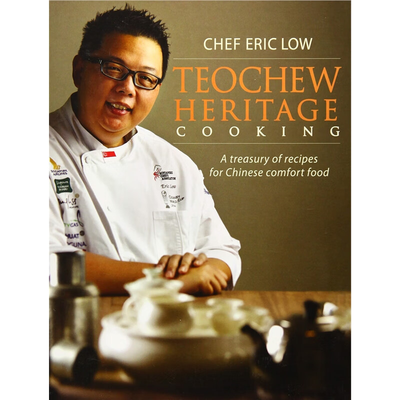 Teochew Heritage Cooking: A Treasury of Recipes fo