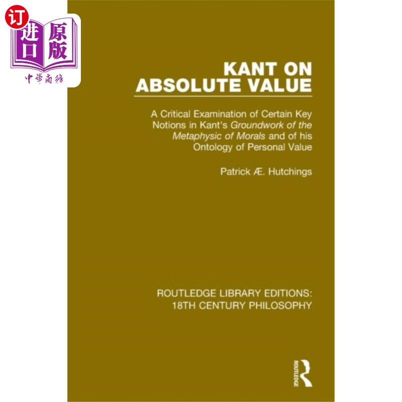 海外直订Kant on Absolute Value 康德论绝对价值