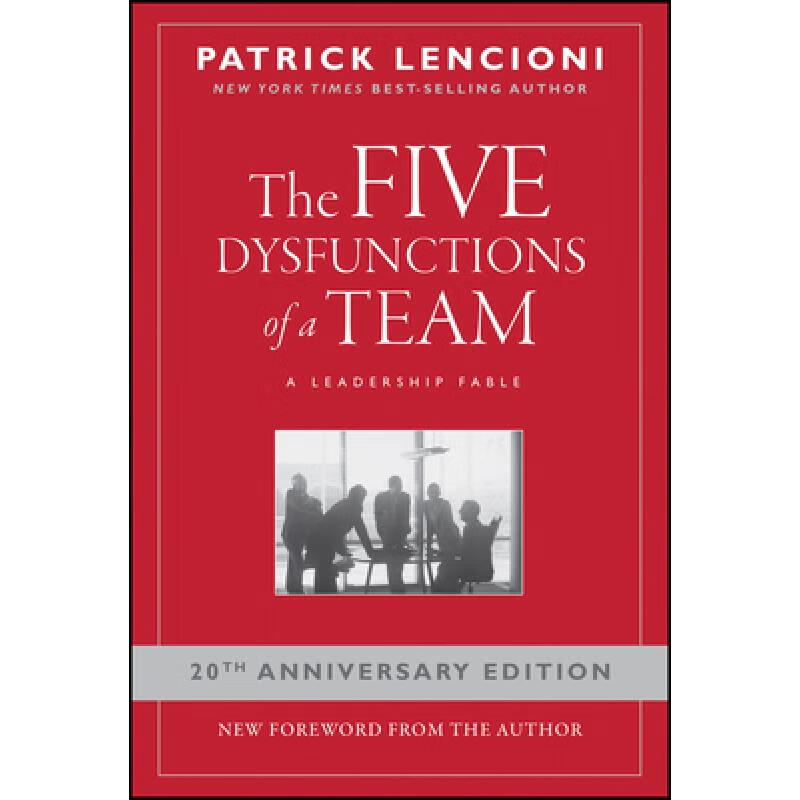 现货 团队协作的五大障碍 The Five Dysfunctions Of A Team: A Leadership Fable [Wiley经管]