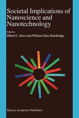Societal Implications of Nanoscience and Nanotechnology