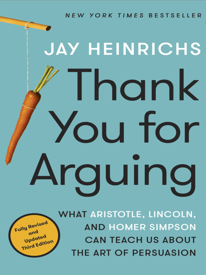 Thank You for Arguing - Jay Heinrichs