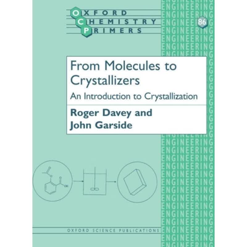 From Molecules to Crystallizers: An Introduc...