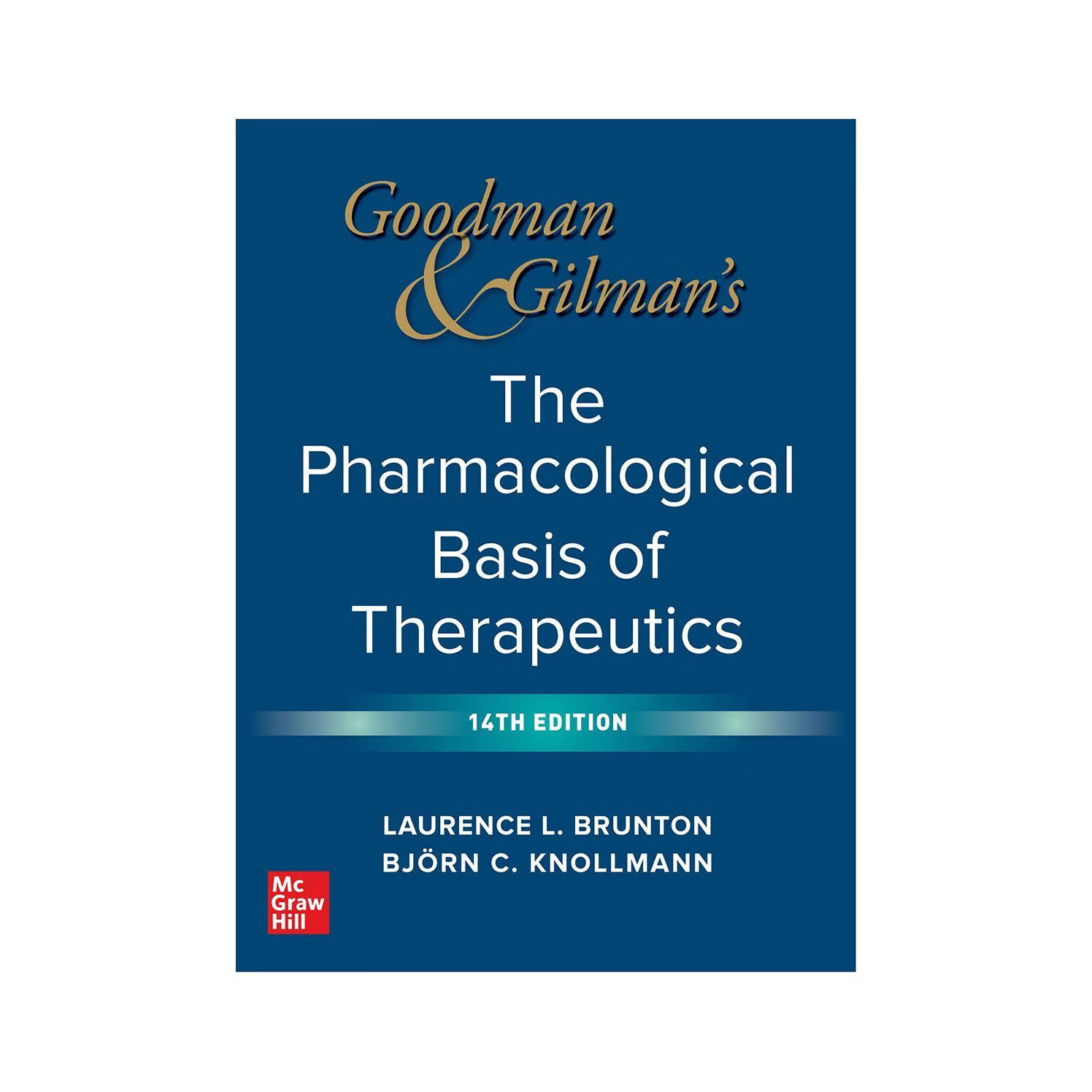 Goan and Gilman's the Pharmacological