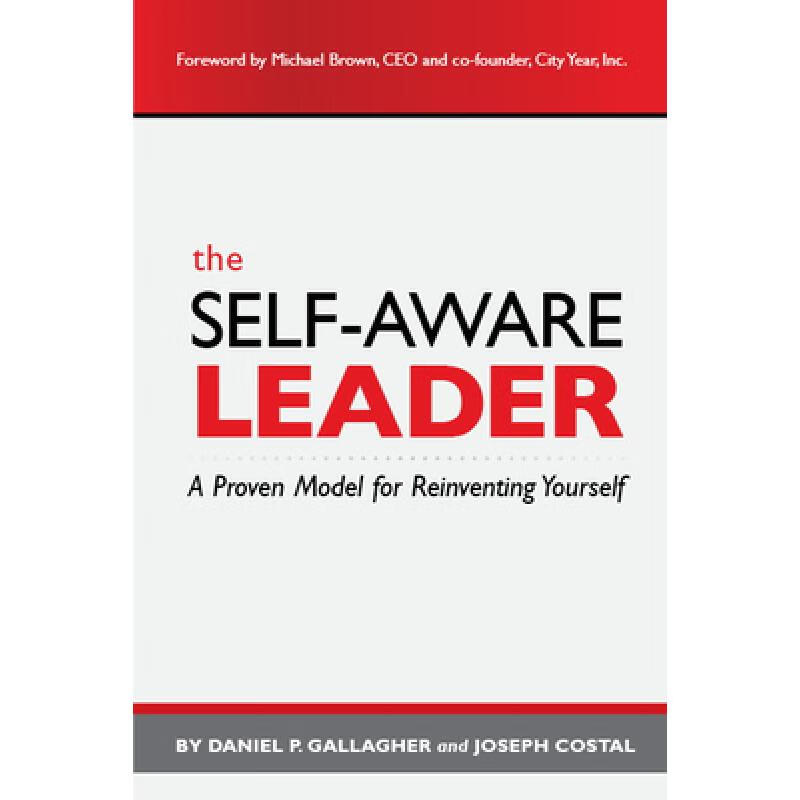 The Self-Aware Leader: A Proven Model for Re...