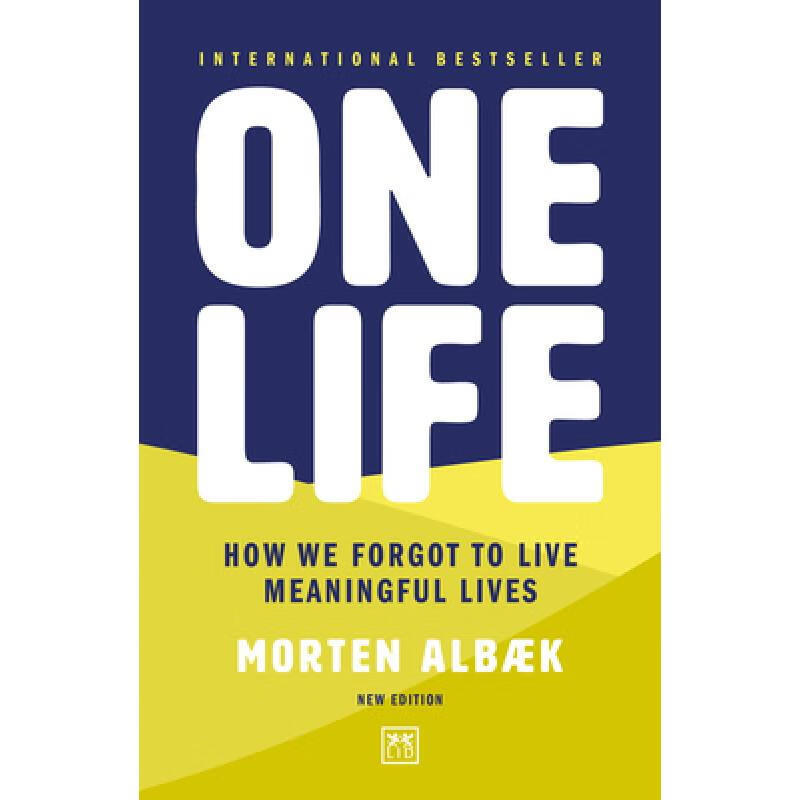 One Life: How We Forgot to Live Meaningful L...