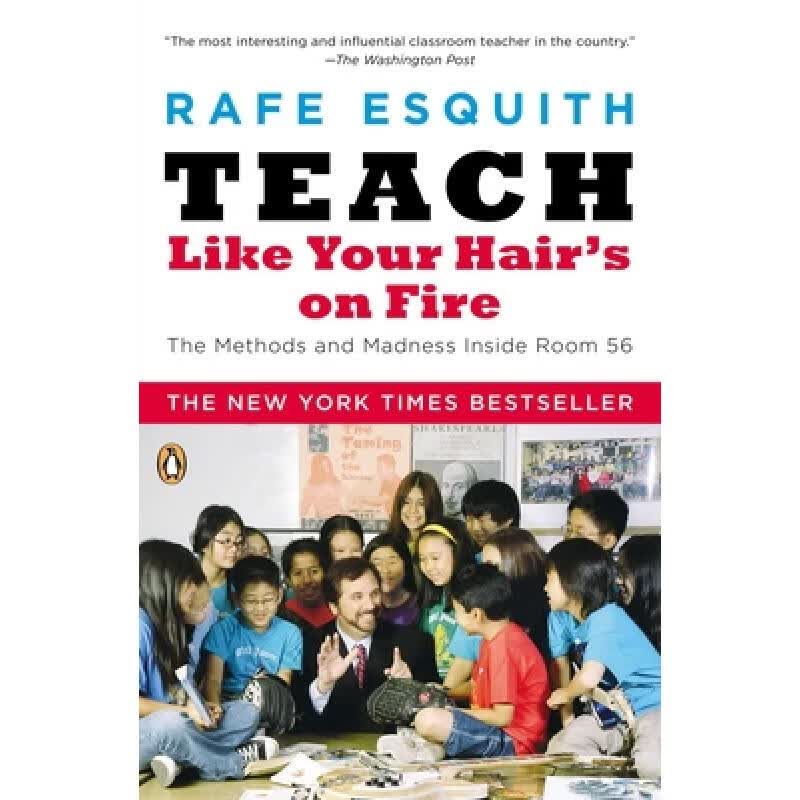 现货 第56号教室的奇迹 Teach Like Your Hair's on Fire: Th...