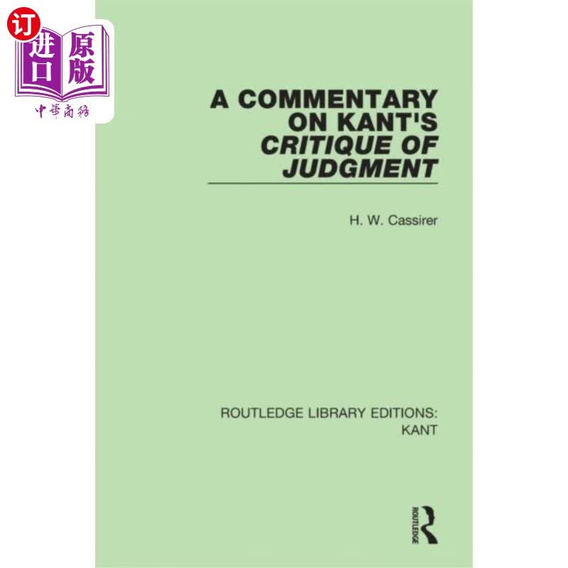 海外直订Commentary on Kant's Critique of Judgement 康德《判断力批判》述评
