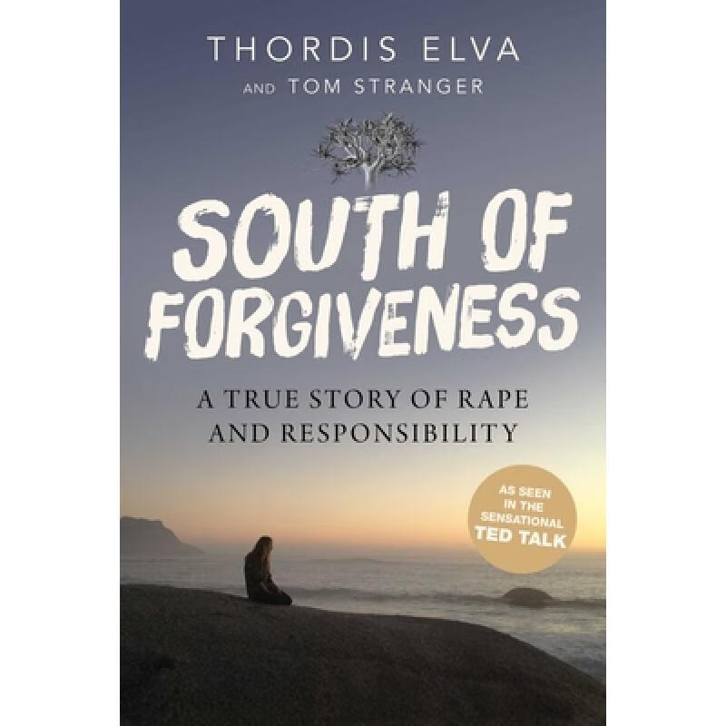 South of Forgiveness: A True Story of Rape a...