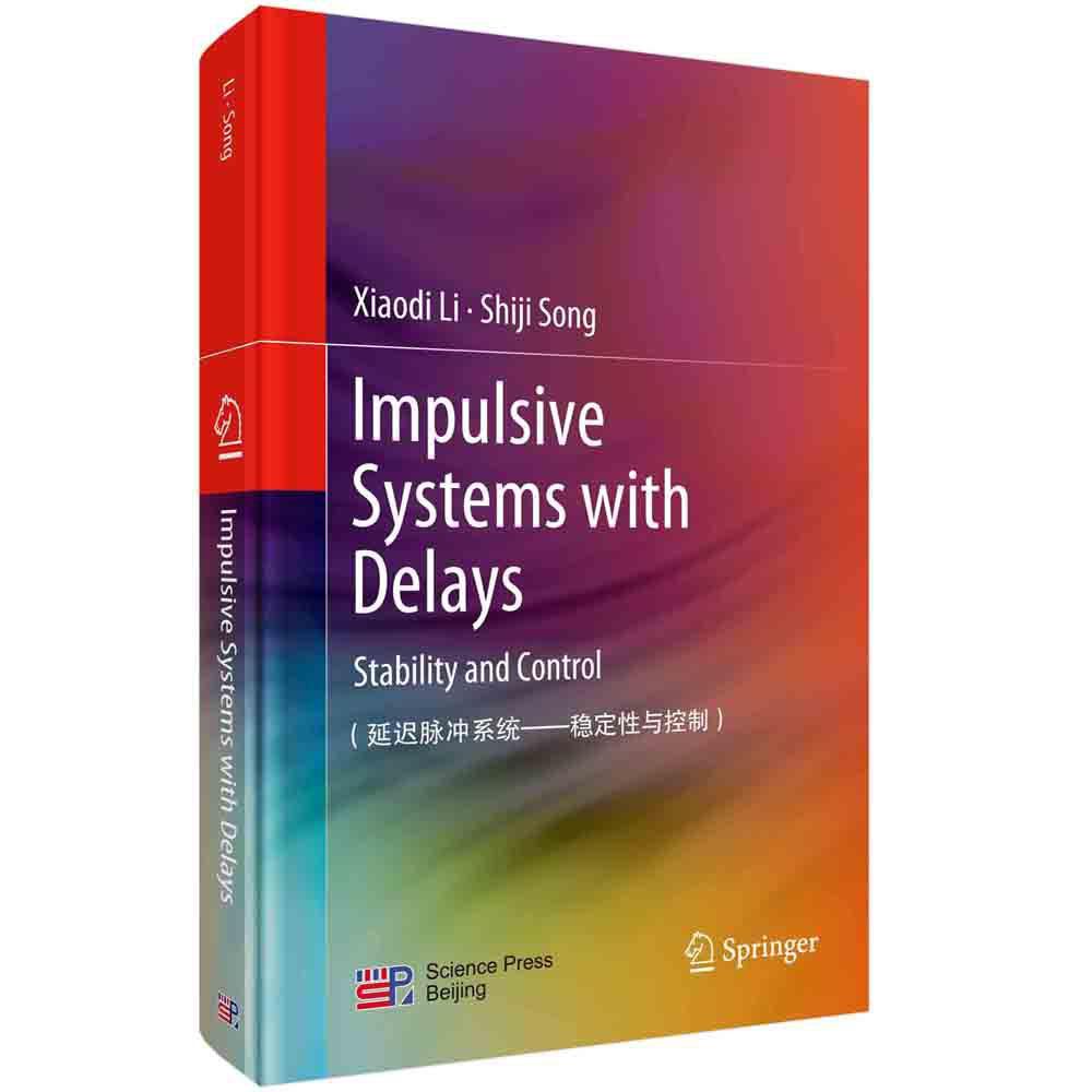 延迟脉冲系统:稳定性与控制:ility/and/control科学出版社9787030722553/