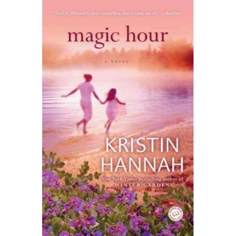 Magic Hour: A Novel