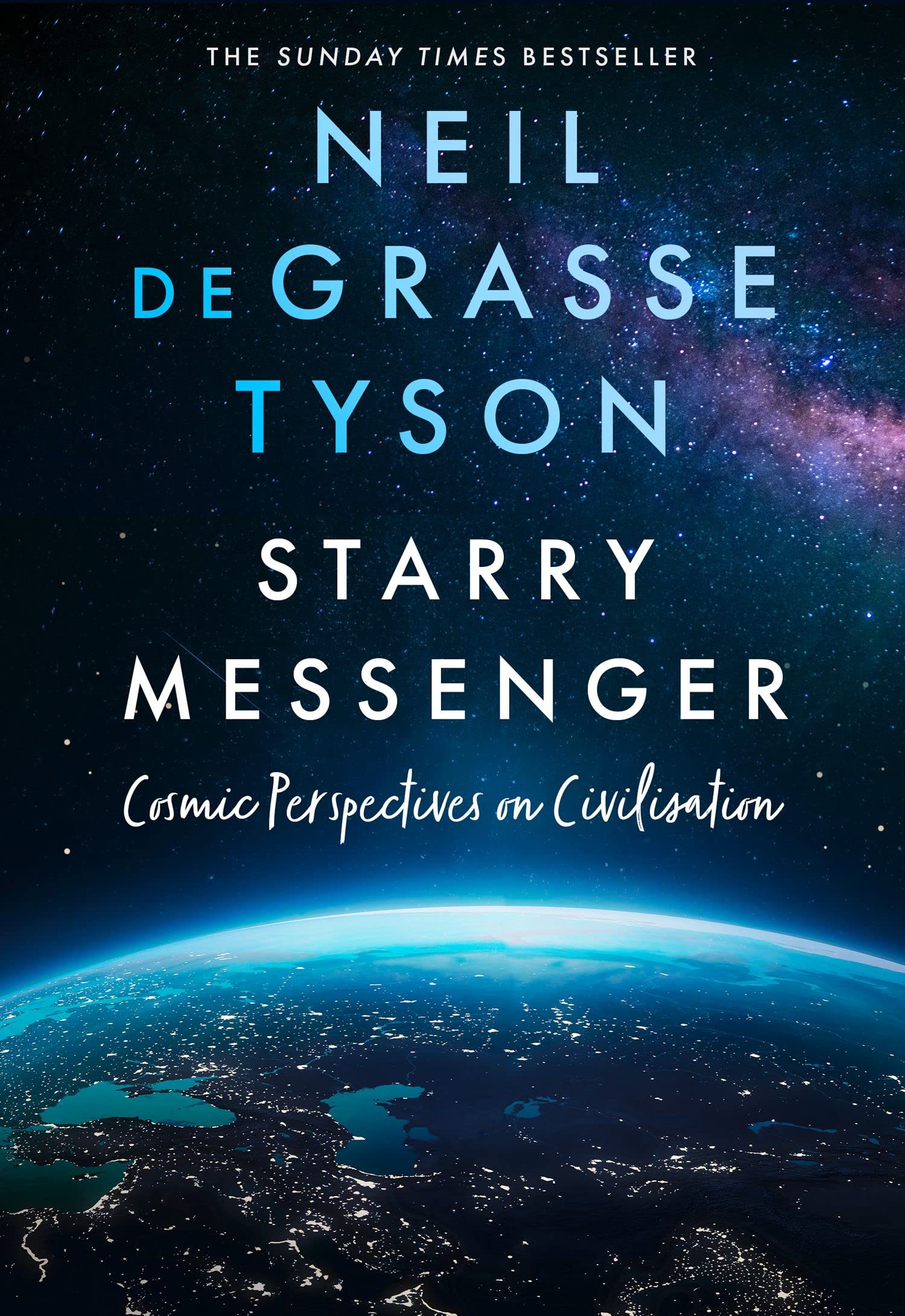 现货 星空信使 宇宙视角下的人类文明 Neil Tyson新作 英文原版 Starry Messenger Cosmic Perspectives on Civilisation