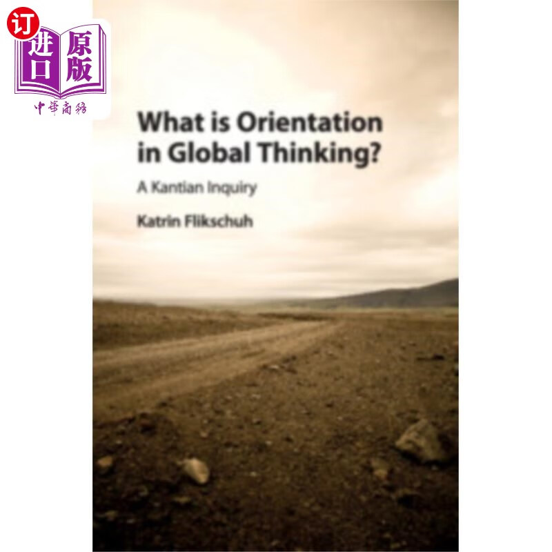 海外直订What is Orientation in Global Thinking? 什么是全球思维的导向?