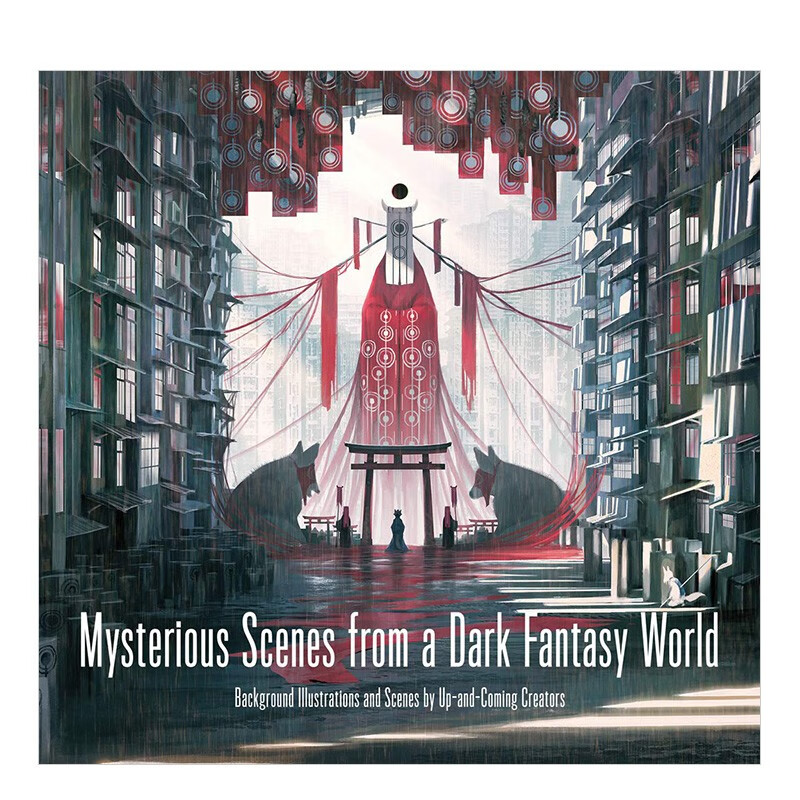 预售 日文原版 Mysterious Scenes from a Dark Fantasy World来自黑暗世界的怪异场景 30位插画师的111幅黑暗幻想作品艺术书籍