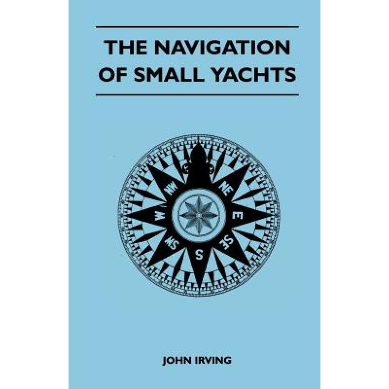 The Navigation of Small Yachts