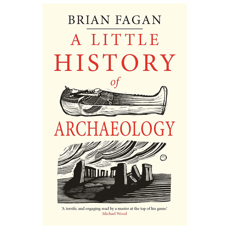 英文原版 耶鲁小史系列 A Little History of Archaeology 考古学历史